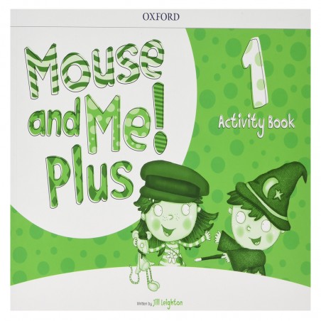 Mouse and Me! Plus: Level 1: Activity Book