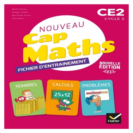 Cap maths CE2 - fichier entrainement + cahier géometrie + livret problémes