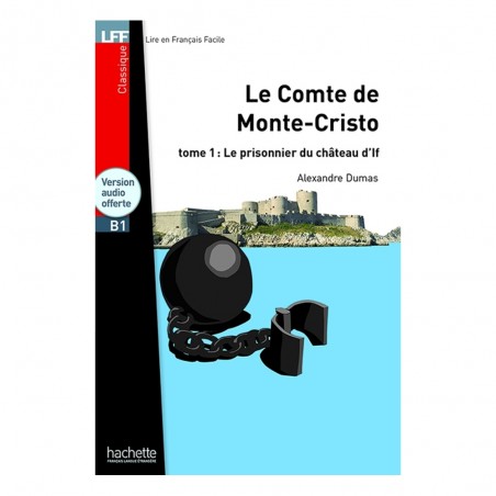 Le Comte de Monte Cristo T 01 - LFF B1