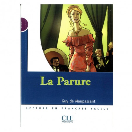 La Parure niveau 1- Guy de Maupassant