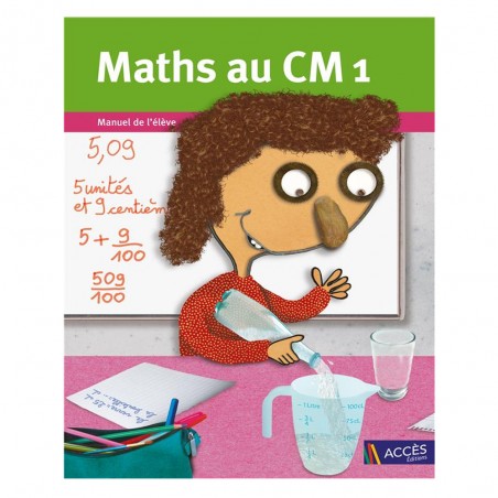 Maths au CM1 - Manuel de l'élève