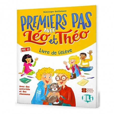 Premiers pas avec Léo et Théo livre de l'élève