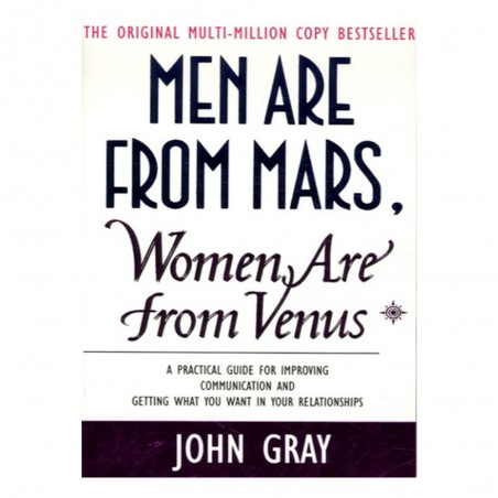Men Are From Mars, Women Are From Venus - John Gray