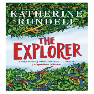 The explorer - Katherine Rundell